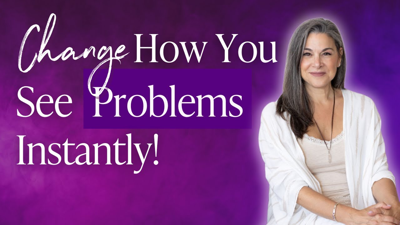 Change How You See Problems Instantly! - Donna Bond